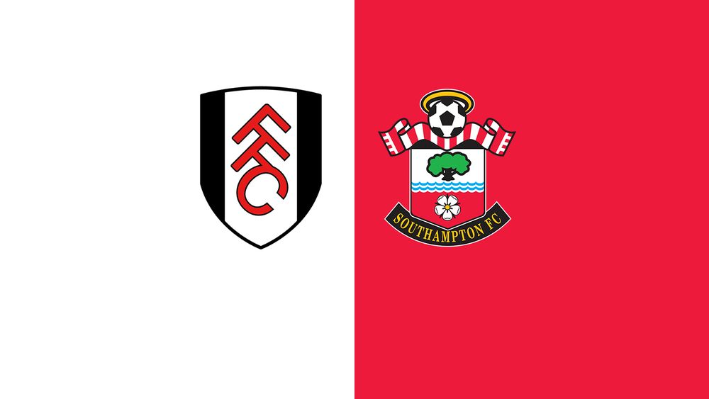 Fulham FC - Matchday Preview: Southampton