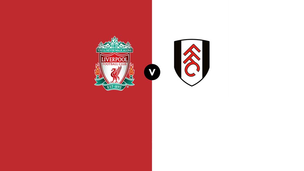 Fulham FC - Liverpool Matchday Preview